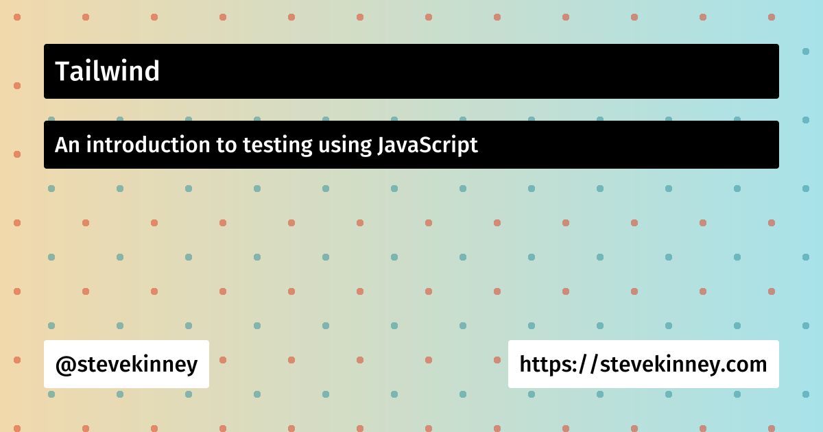 Tailwind | Steve Kinney
