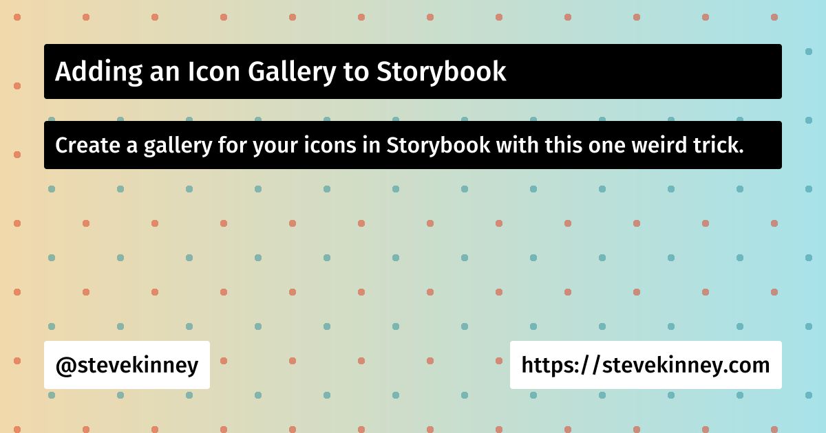 Adding an Icon Gallery to Storybook | Building Design Systems in ...