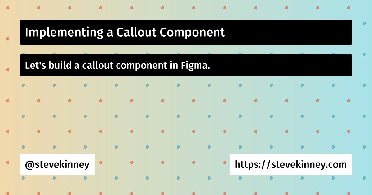 Implementing a Callout Component | Building Design Systems in Storybook ...
