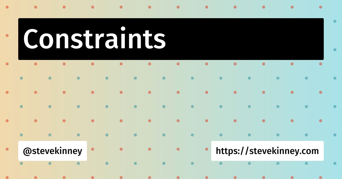 Constraints | Figma for Developers | Steve Kinney