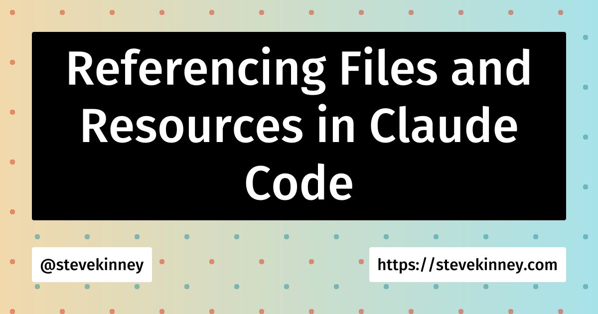 Referencing Files and Resources in Claude Code | Developing with AI ...